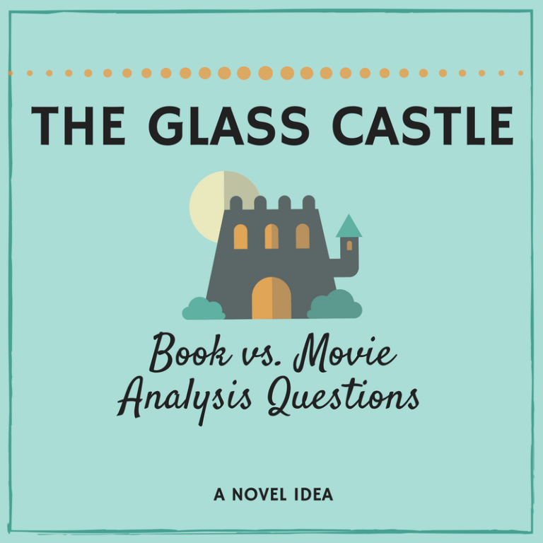 The Glass Castle Book vs. Movie Questions – elizabeth Claire Wood